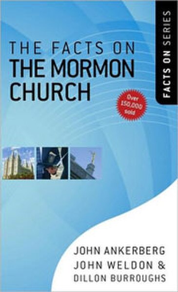 FACTS ON THE MORMON CHURCH, THE
