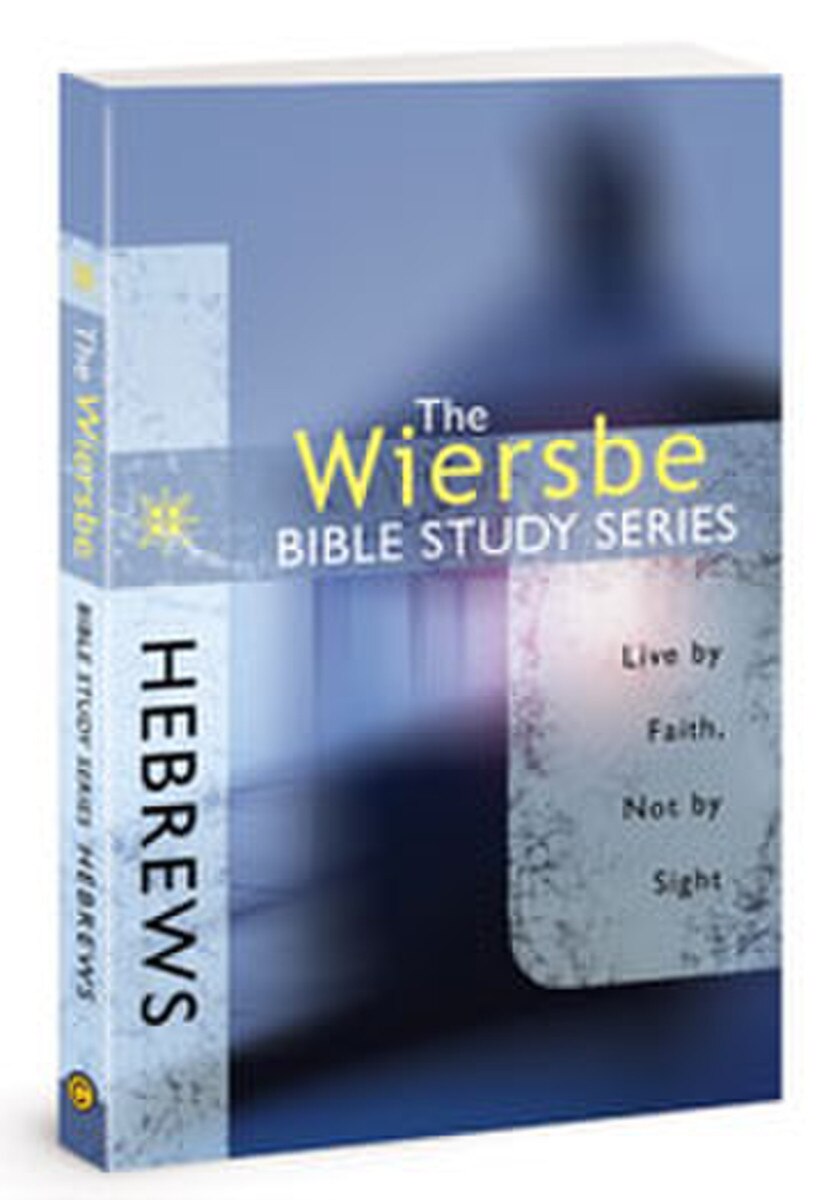 HEBREWS: BIBLE STUDY SERIES