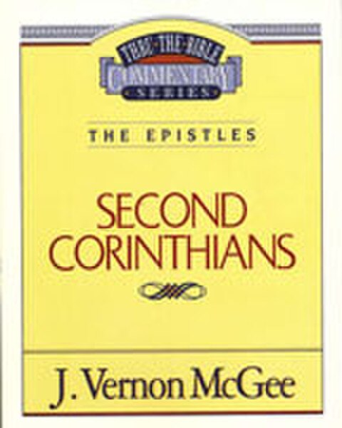 SECOND CORINTHIANS: THRU THE BIBLE