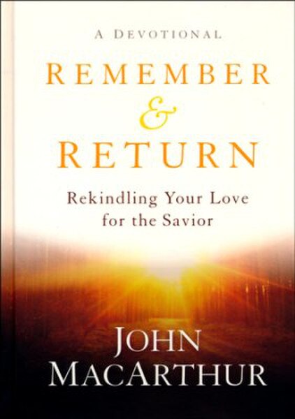 REMEMBER AND RETURN DEVOTIONAL