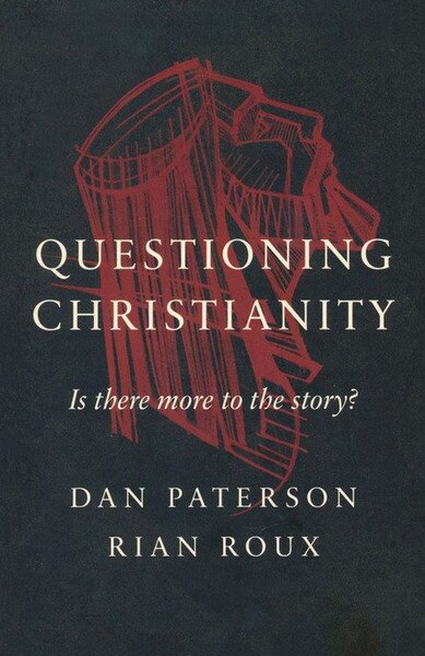 QUESTIONING CHRISTIANITY: IS THERE MORE TO THE STO