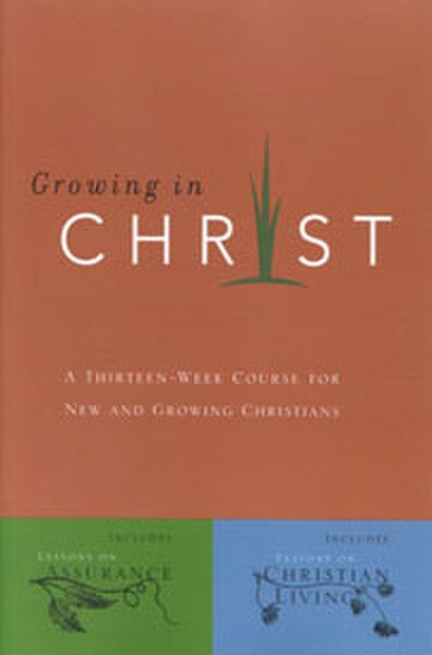 GROWING IN CHRIST