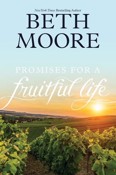 PROMISES FOR A FRUITFUL LIFE