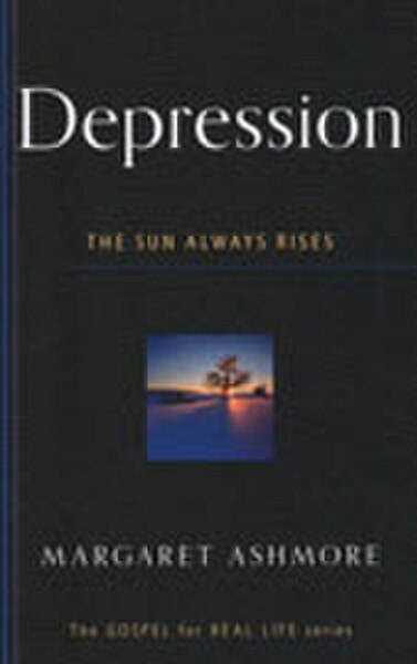 DEPRESSION: THE SUN ALWAYS RISES