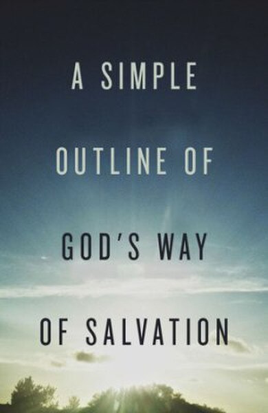 TRACT SIMPLE OUTLINE OF GOD'S WAY OF SALVATION, A