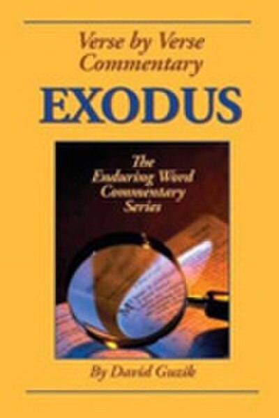 EXODUS VERSE BY VERSE COMMENTARY